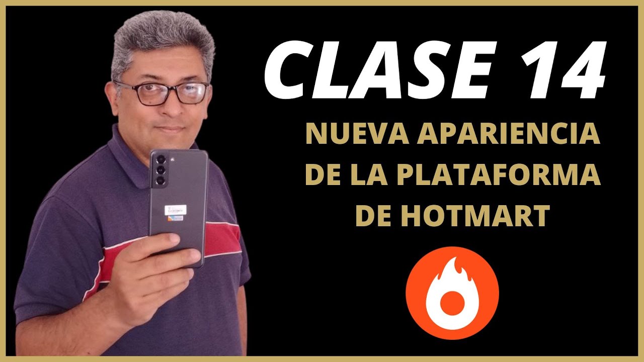 🔥Curso Gratis Hotmart - Clase 14 ¿Cómo Es La Nueva Apariencia De ...
