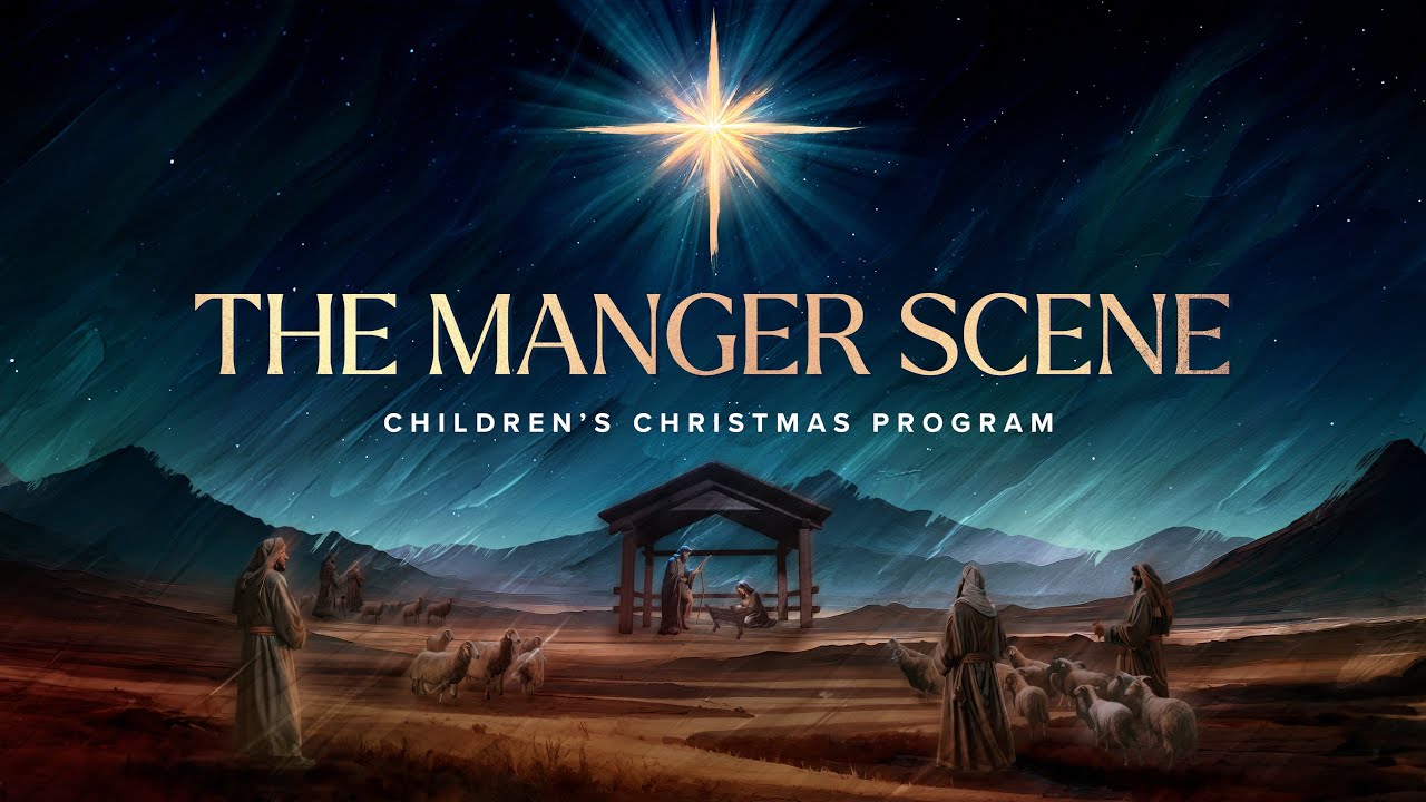 "The Manger Scene" - Children's Christmas Program - YouTube