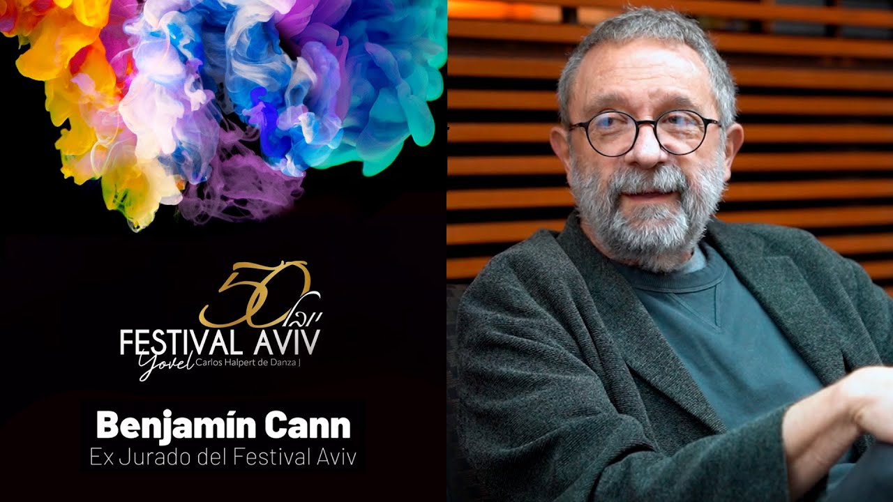 Entrevista Benjamín Cann - 50° Festival Aviv "Yovel" - YouTube