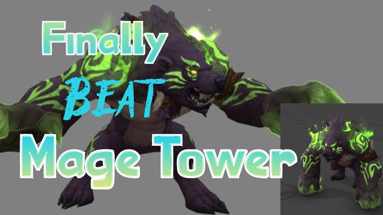 Finally beat the Mage Tower! - YouTube