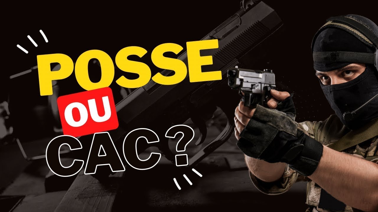 Posse ou CAC? - YouTube