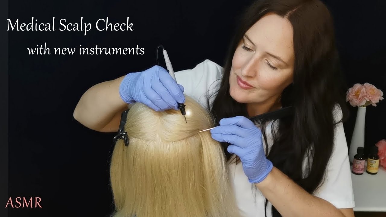 ASMR Medical Scalp Check & Hair Follicle Measurement (Medical Roleplay ...