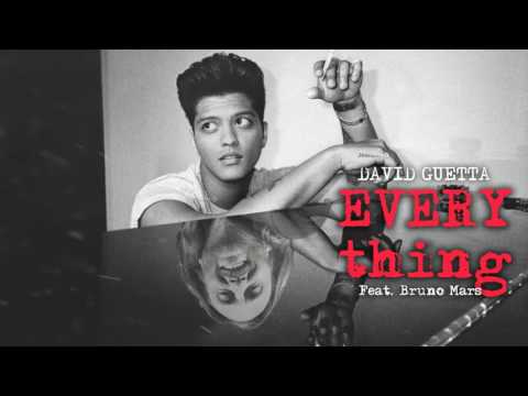 David Guetta Tiesto Ft Bruno Mars  - Everything (2016 )