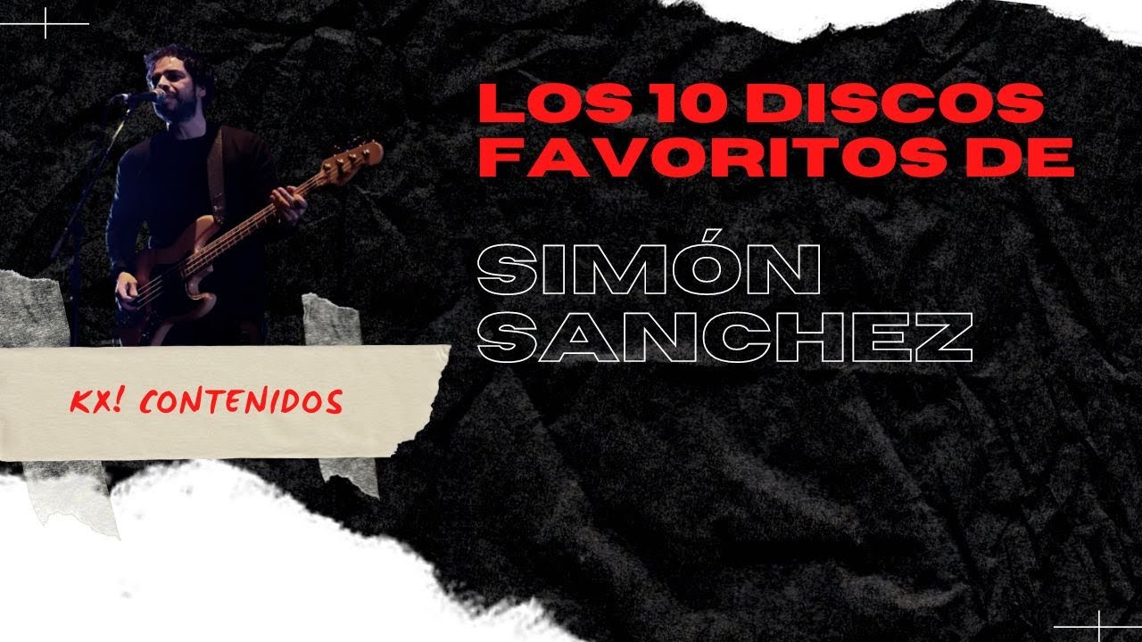 Los 10 DISCOS FAVORITOS de SIMÓN SANCHEZ (ASES FALSOS) - YouTube