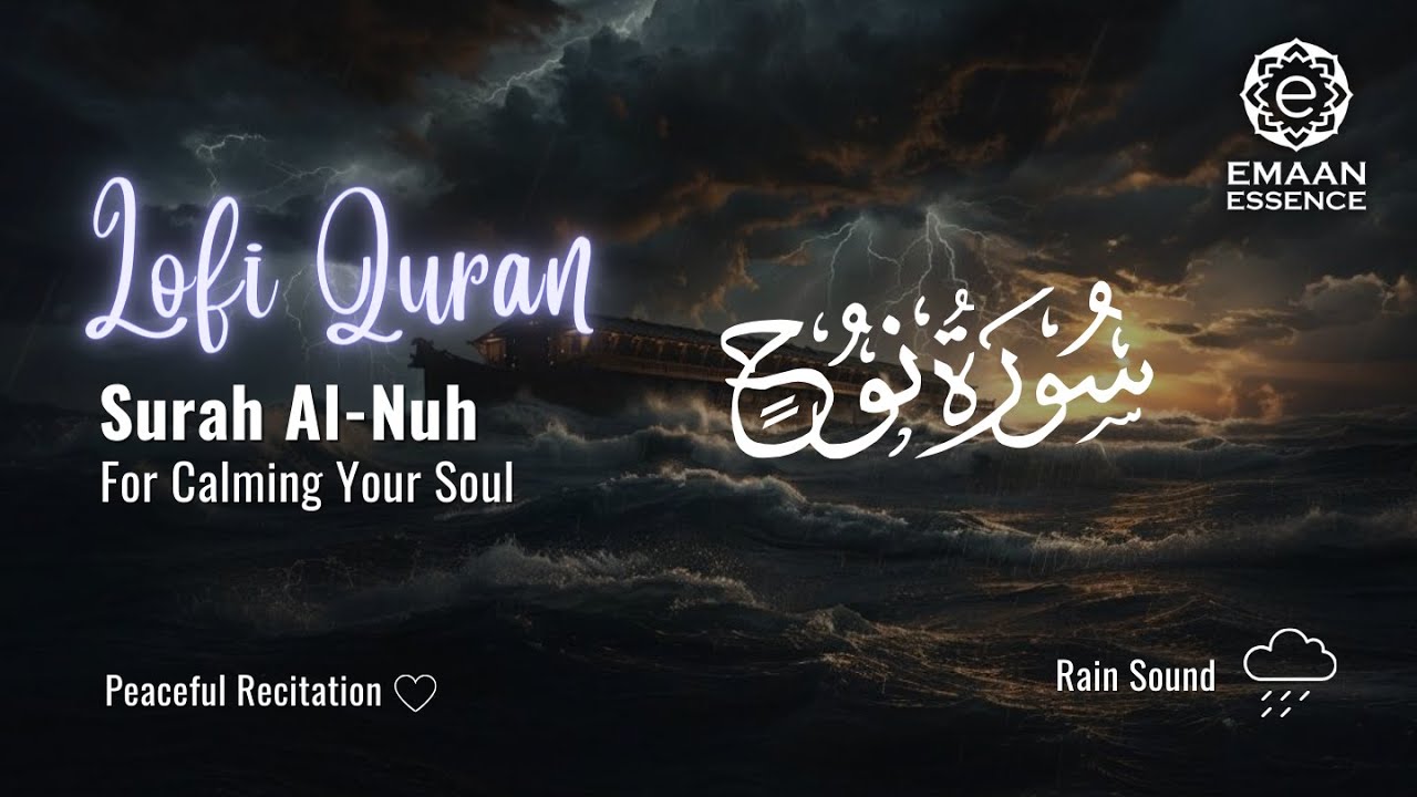 Surah Al Nuh Beautiful Quran Recitation