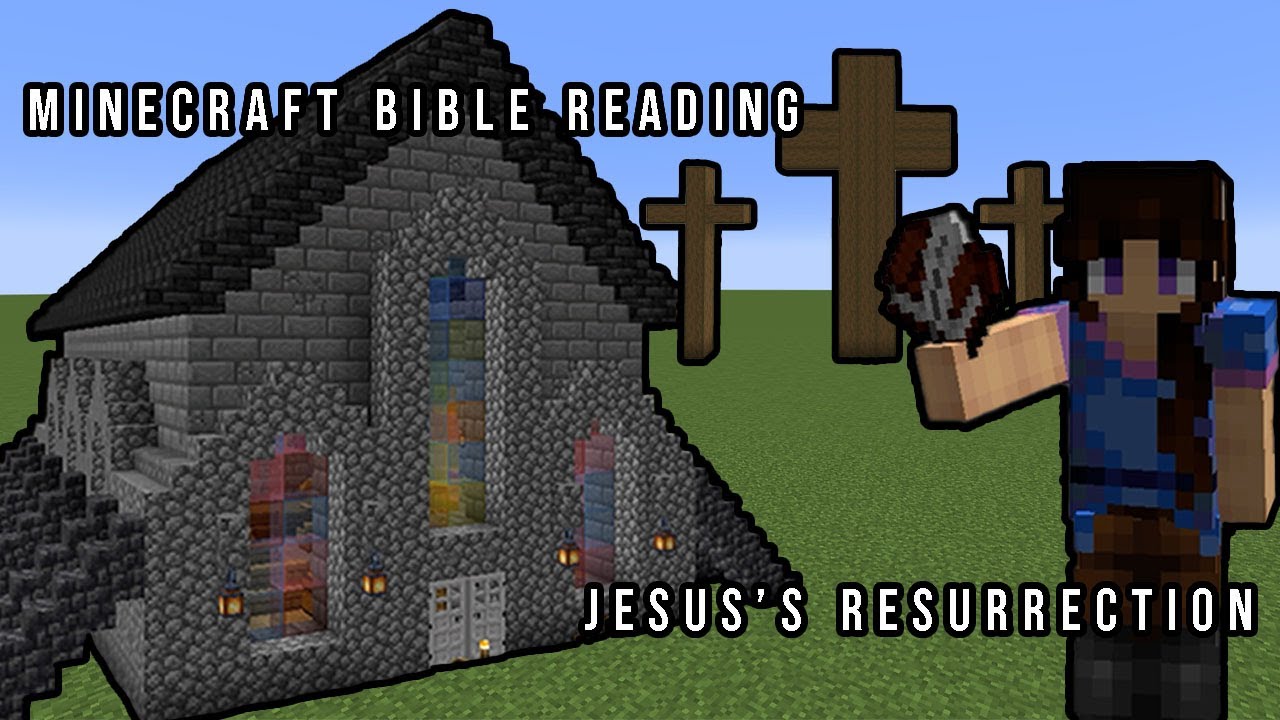 Minecraft Bible Reading | Jesus's Resurrection | Happy Easter - YouTube