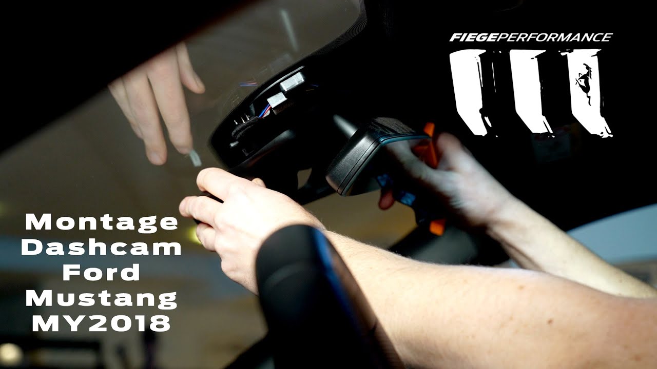 Ford Mustang 2018 Facelift Montageanleitung Dashcam FIEGEPERFORMANCE FP ...