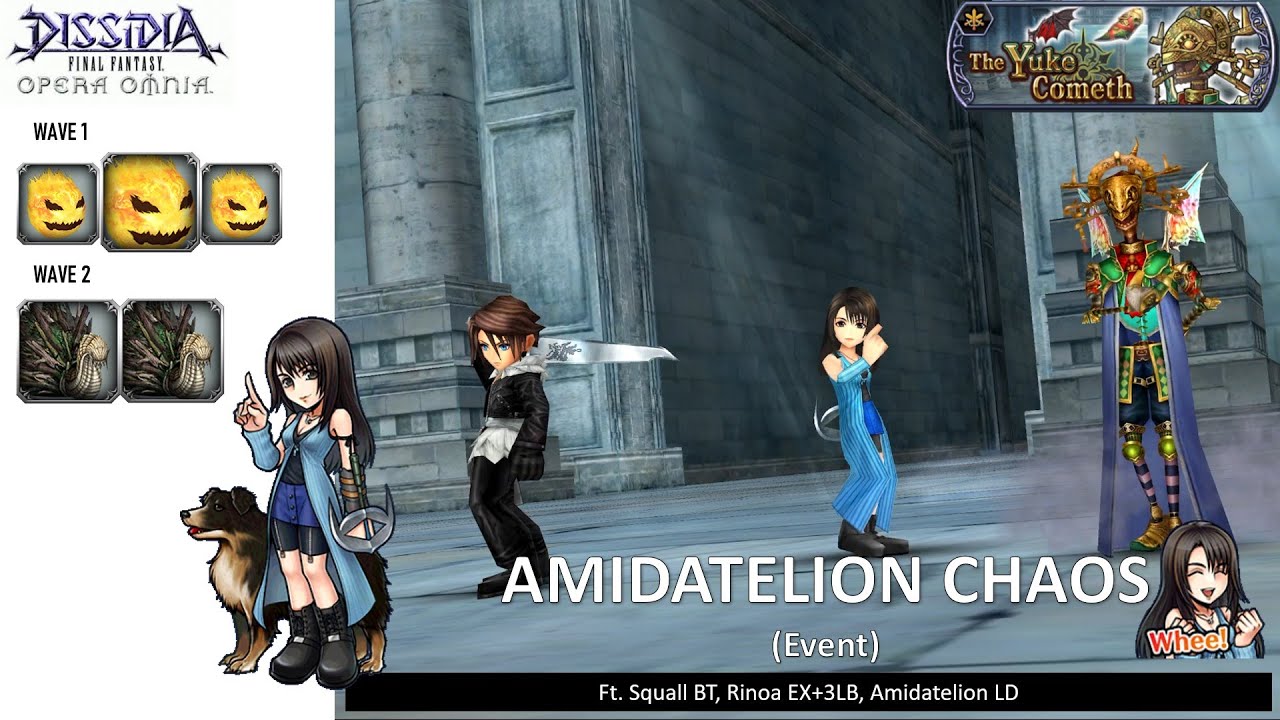 DFFOO GL (The Yuke Cometh CHAOS) Squall BT, Rinoa, Amidatelion LD - YouTube