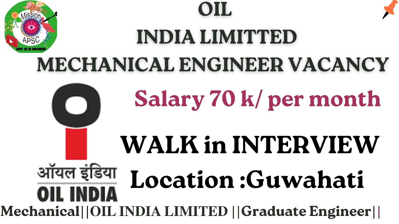 𝐎𝐢𝐥 𝐈𝐧𝐝𝐢𝐚 𝐋𝐢𝐦𝐢𝐭𝐞𝐝 𝐄𝐧𝐠𝐢𝐧𝐞𝐞𝐫 𝐯𝐚𝐜𝐚𝐧𝐜𝐲 𝐰𝐚𝐥𝐤 𝐢𝐧 𝐢𝐧𝐭𝐞𝐫𝐯𝐢𝐞𝐰 𝐧𝐨𝐭𝐢𝐜𝐞 𝐆𝐫𝐚𝐝𝐮𝐚𝐭𝐞 ...