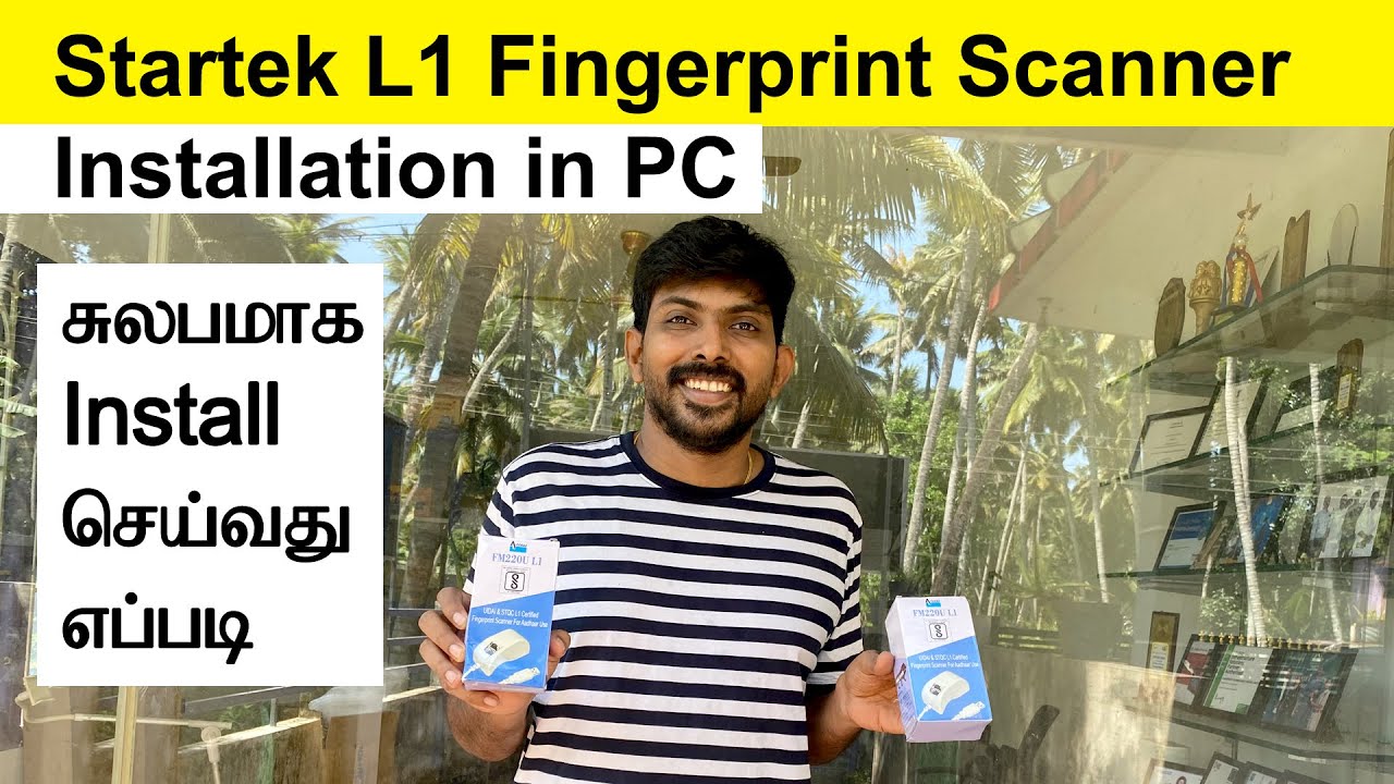 Startek L1 Device Fingerprint Scanner Installation Steps in Tamil Easy ...