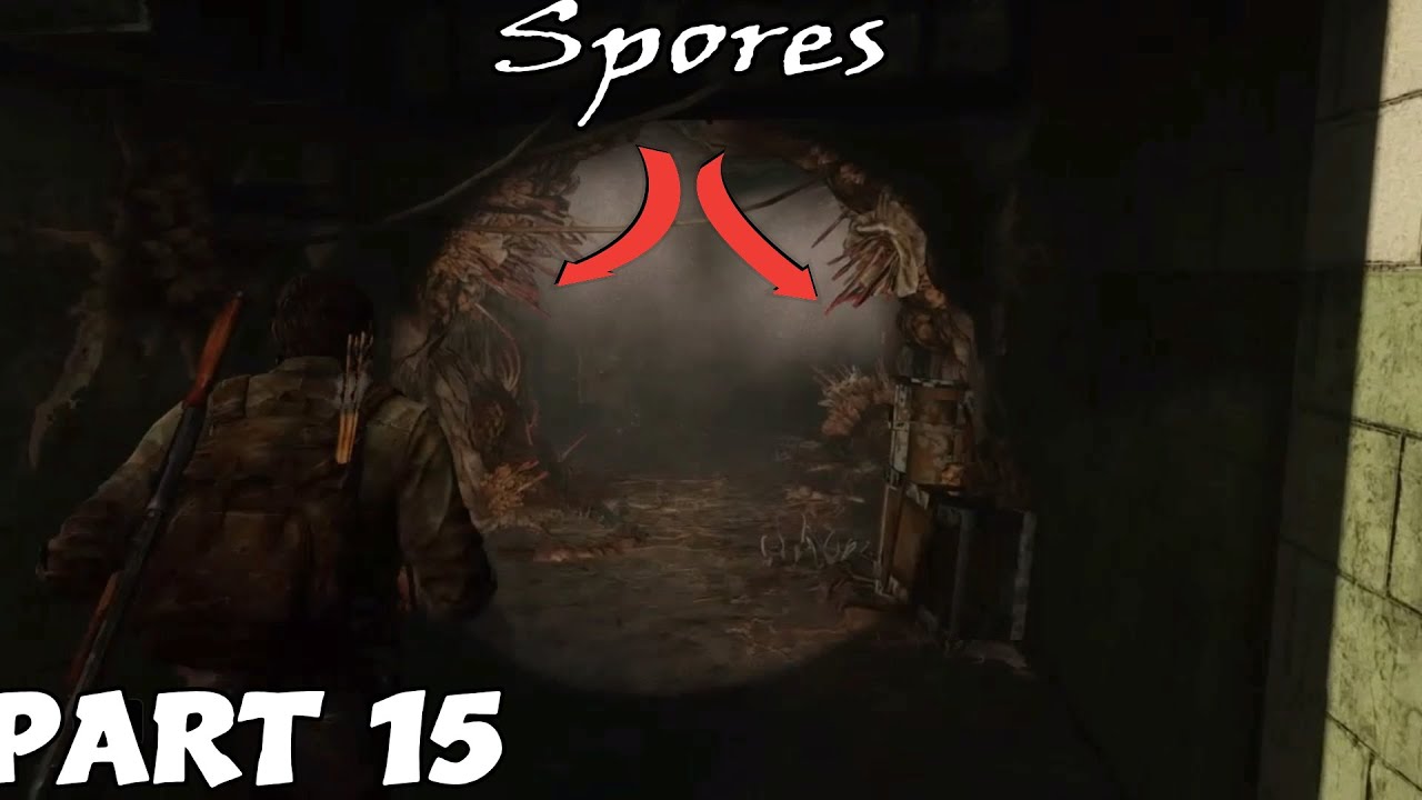 The Last of Us Remastered Walkthrough Gameplay Part 15 (Spores) - YouTube