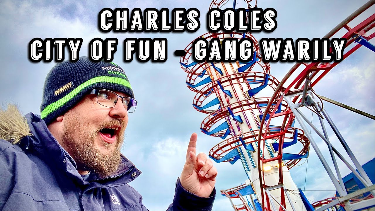 Charles Coles - City Of Fun - Gang Warily Vlog 26th March 2023 - YouTube