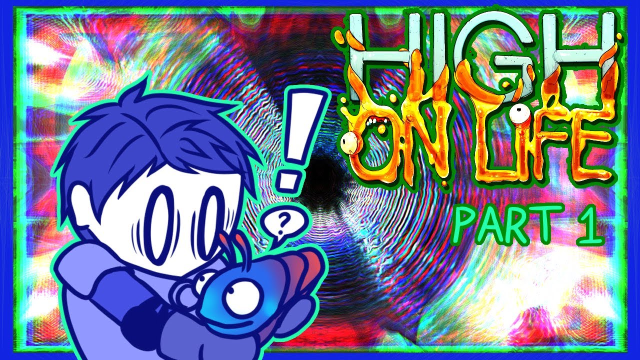 High On Life - FIRST EPISODE ! - YouTube