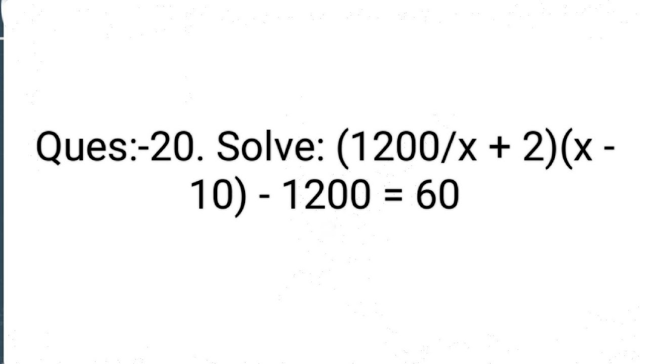 Ques 20 Solve 1200 x 2 x 10 1200 60 YouTube