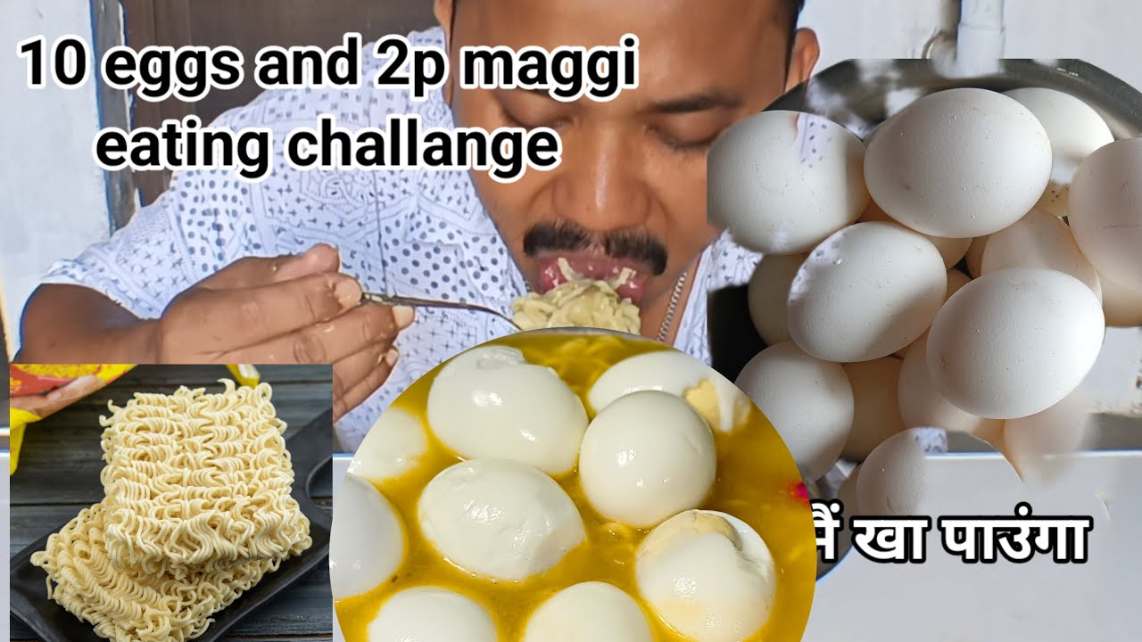 ||10 boil eggs and 2 packet magi eating challenge||indrajitt Sargiary ...