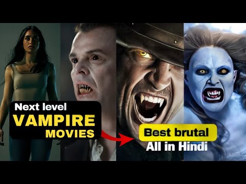 Top 5 Best Vampire Movies in Hindi | Best Dracula Movies in Hindi - YouTube