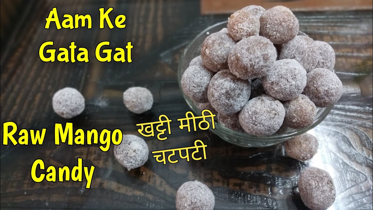 Aam Ke Gata Gat | एक साल चलने वाले कच्चे आम के चटपटे गटा-गट स्वाद और ...