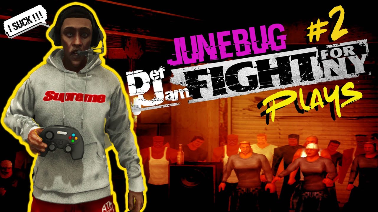 I Think Im Fighting Tupac 😂 | Def Jam Fight For NY #2 (Junebug Plays ...