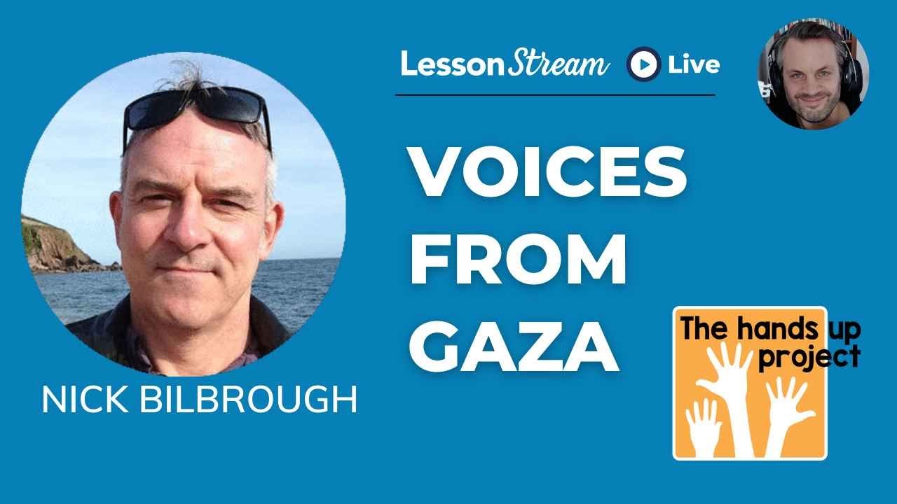 Voices from Gaza with Nick Bilbrough, founder of the Hands Up Project ...