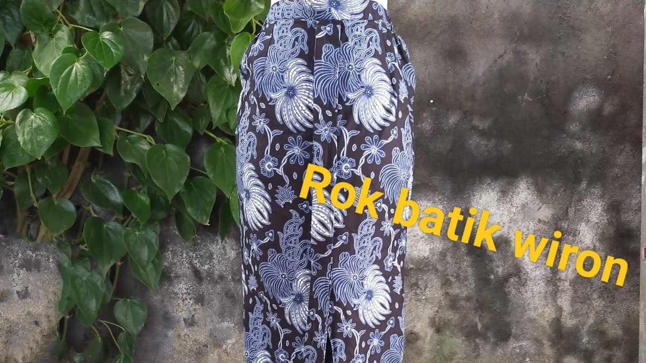 Rok Wiron | Wiru Kuncup Dan Nyaman Dipakai Untuk Pemula Part 6 | Finish ...