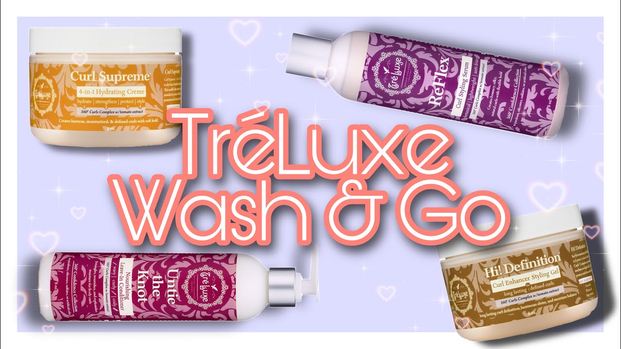 THIS TRÉLUXE WASH & GO DID NOT GO AS PLANNED… | USING ALL 4 TRÉLUXE ...