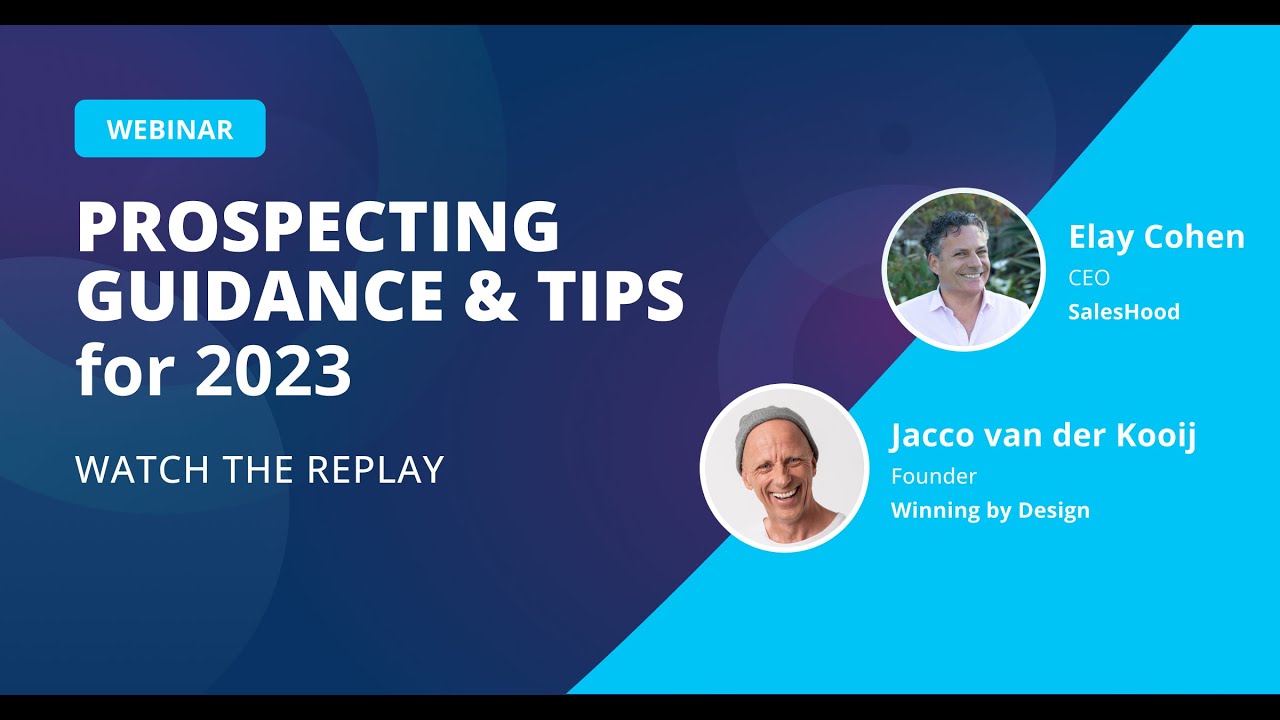 Prospecting in 2023 Webinar Replay with Winning by Design - YouTube