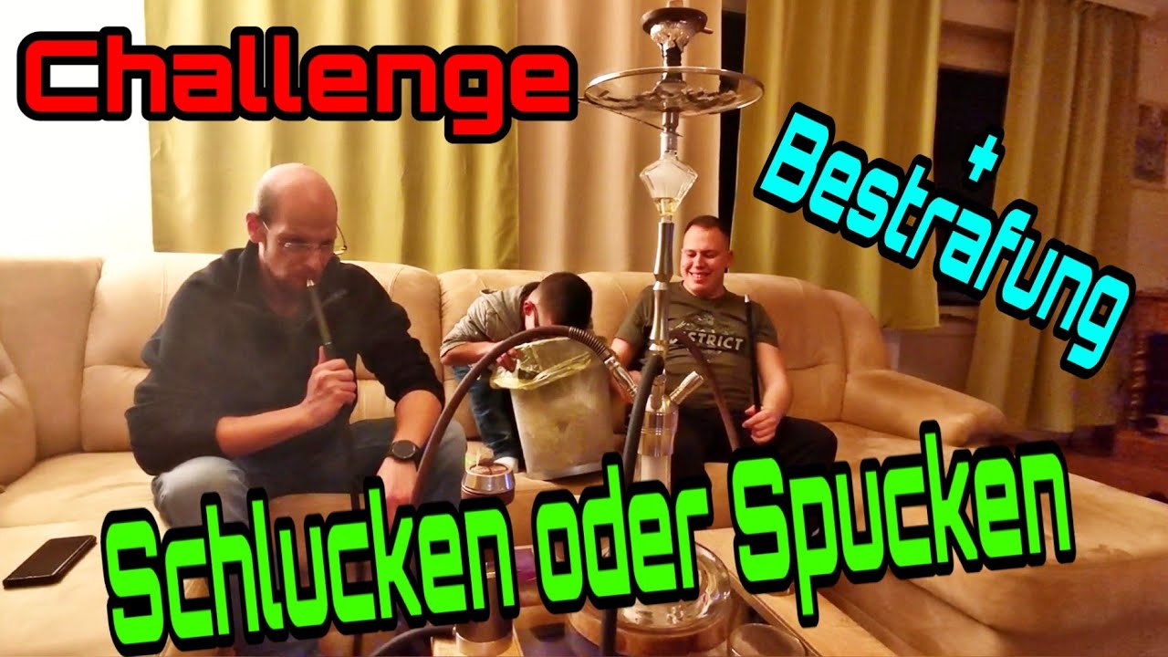 SCHLUCKEN ODER SPUCKEN🤮 +Bestrafung😂 Shisha Challenge #2 - YouTube