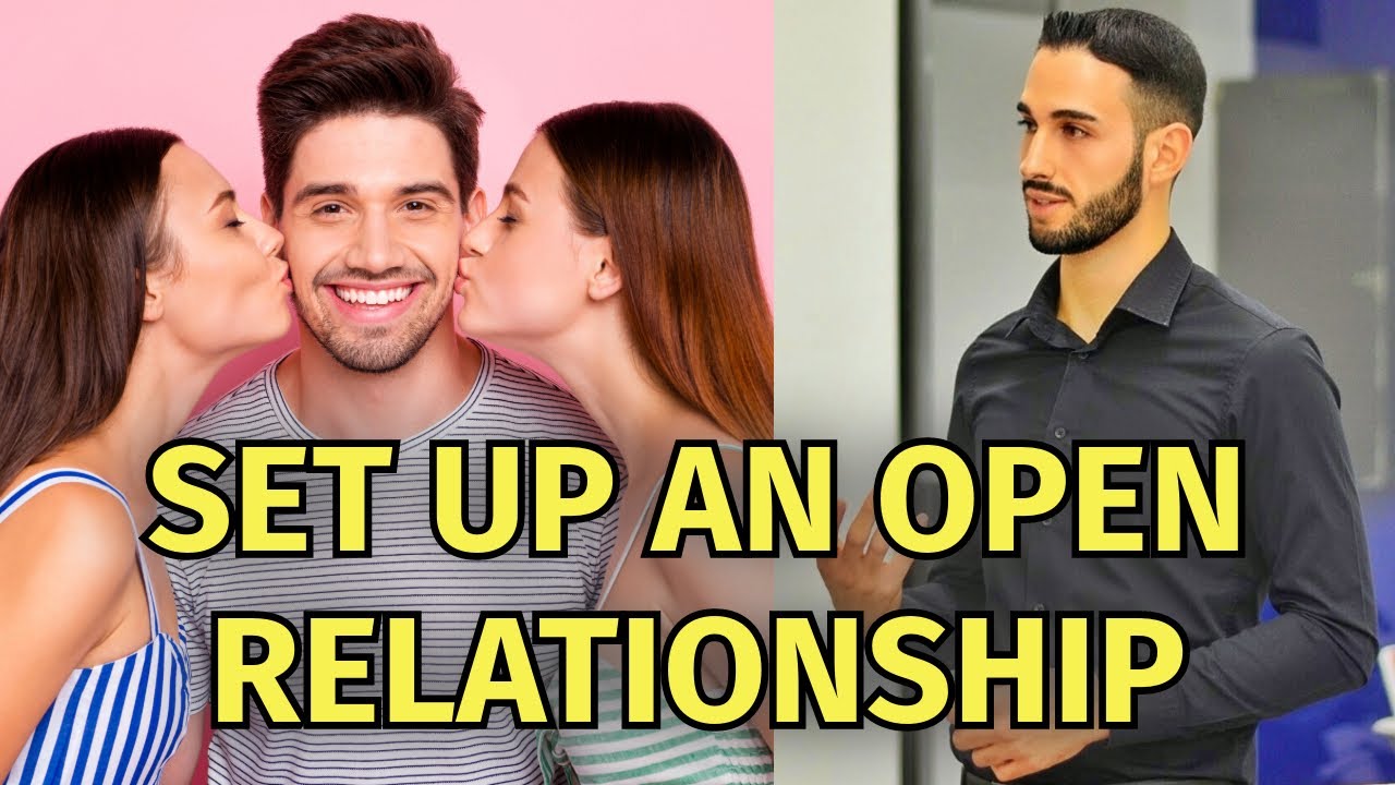 How to Set Up an Open Relationship - YouTube