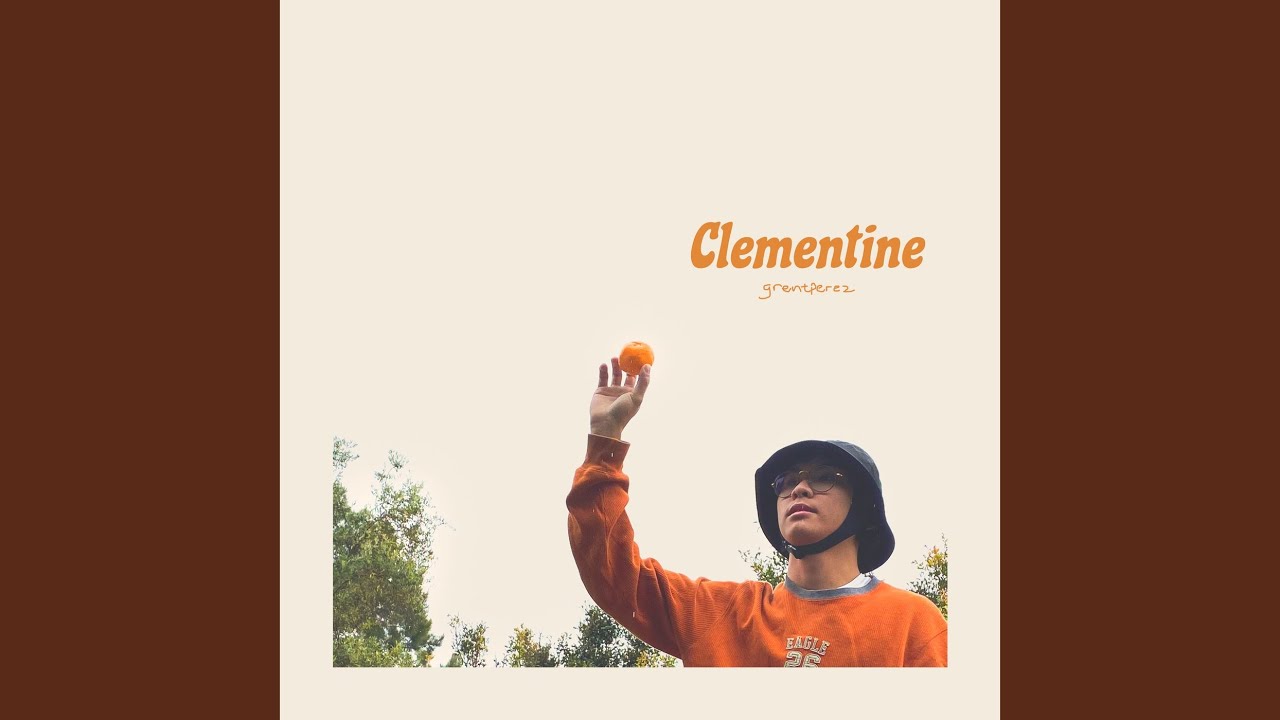 Clementine - YouTube Music