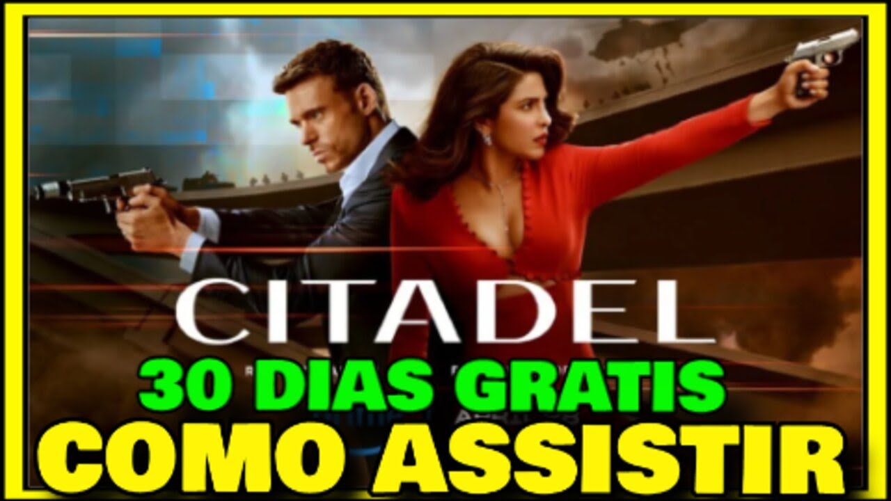 COMO ASSISTIR Citadel AMAZON PRIME - YouTube