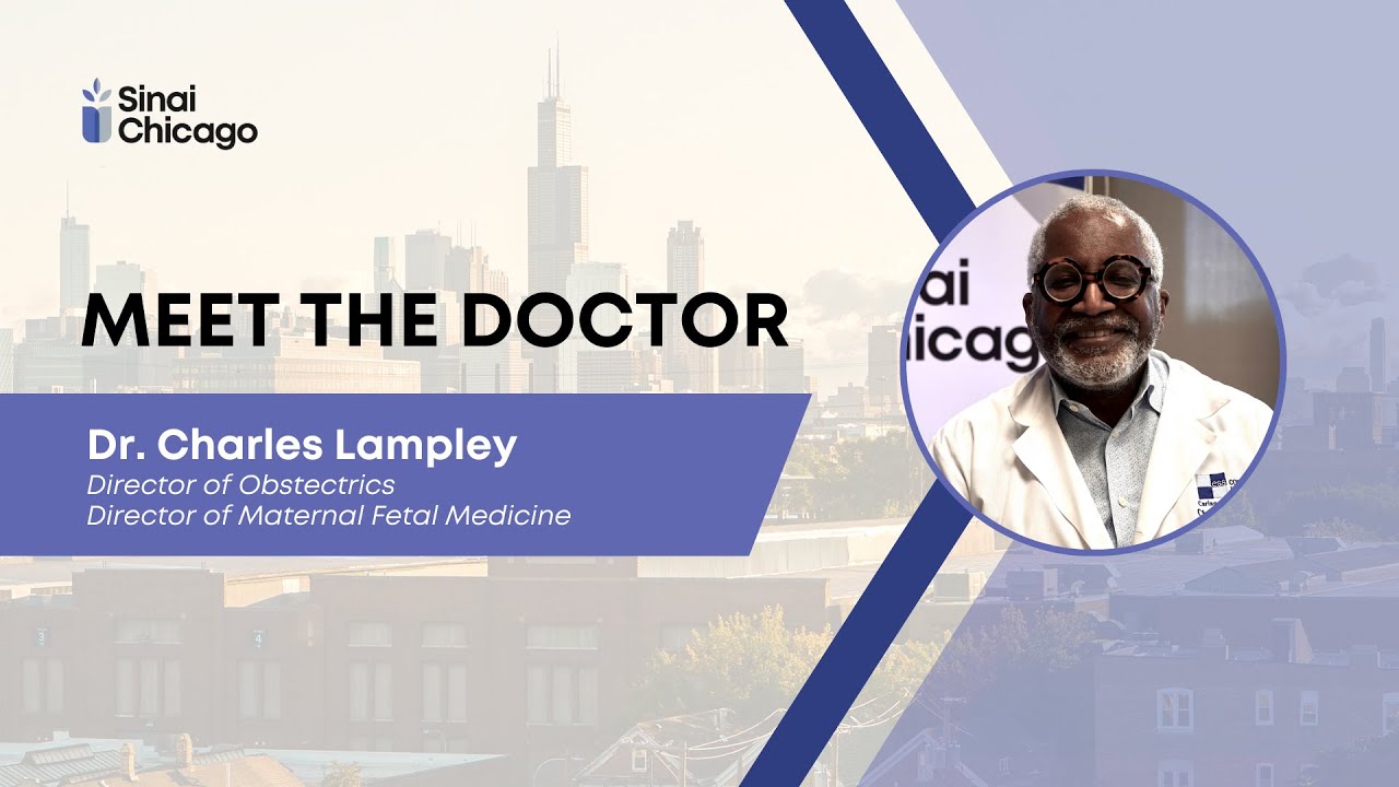 Meet the Doctor - Dr. Charles Lampley, Director of Obsetrics & Maternal ...