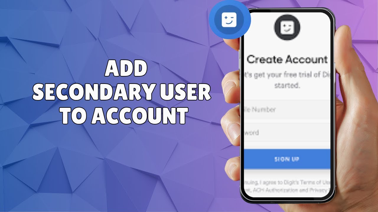 HOW TO ADD A SECONDARY USER TO YOUR DIGIT ACCOUNT - YouTube