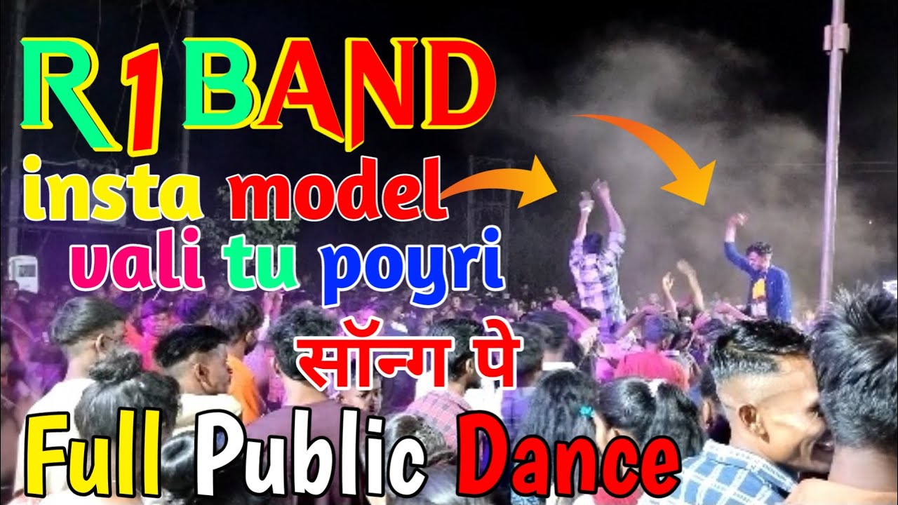 R1 BAND ll INSTA MODEL VALI TU POYRI SONG PE FULL PUBLIC DANCE 🕺🕺 ll ...