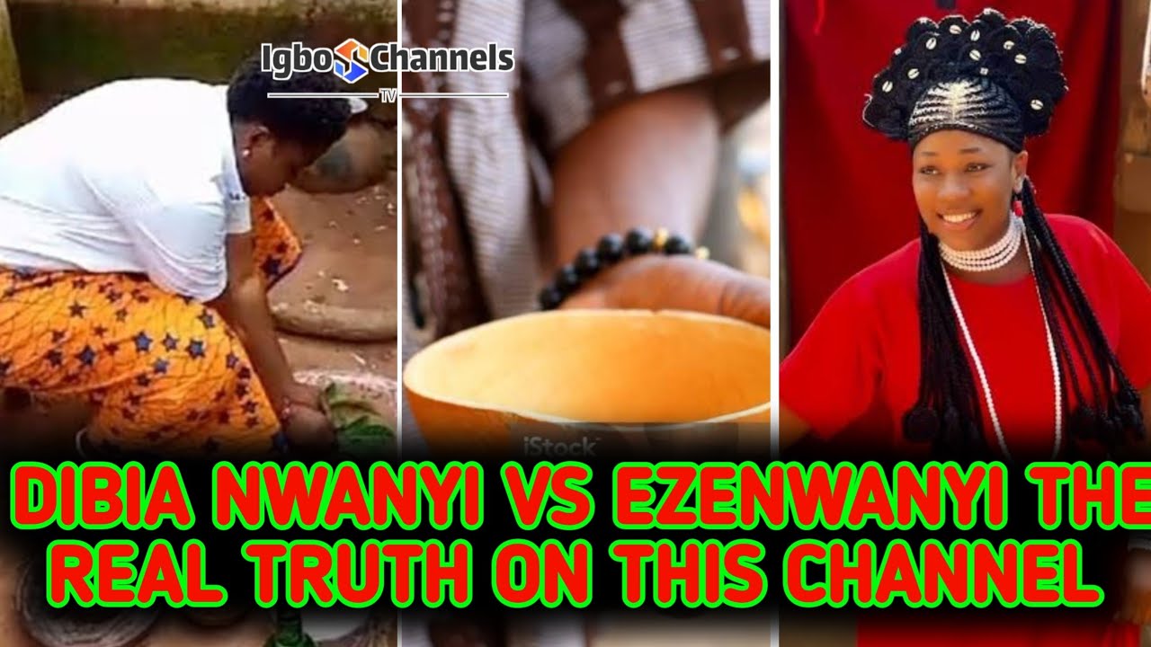 DIBIA NWANYI VS EZENWANYI THE REAL TRUTH ON THIS CHANNEL - YouTube