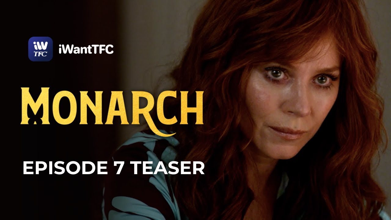 Monarch EPISODE 7 Teaser | Watch it on iWantTFC! - YouTube