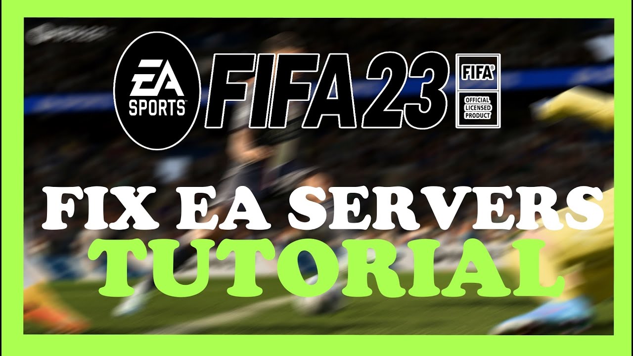 Fifa 23 - How to Fix Can´t Connect to Server | Complete TUTORIAL 2022 - YouTube