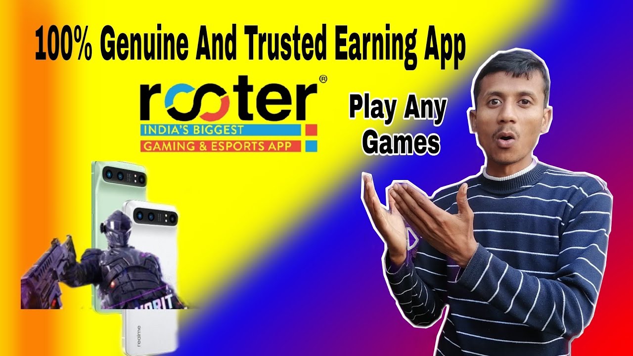 100 Genuine Earning App Rooter Live Play Any Games With Rooter And Earn ...