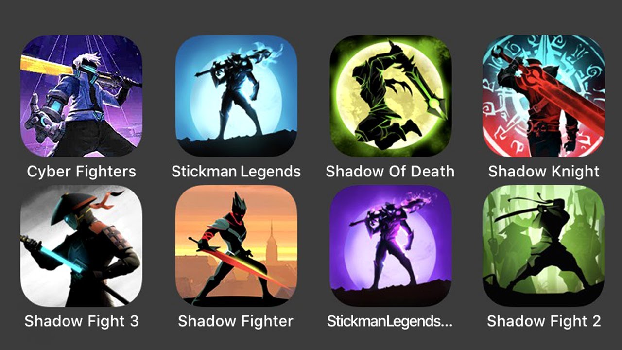 Cyber Fighters, Stickman Legends, Shadow Of Death, Shadow Knight ...