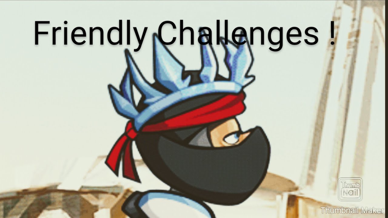 Friendly Challenges ! - YouTube