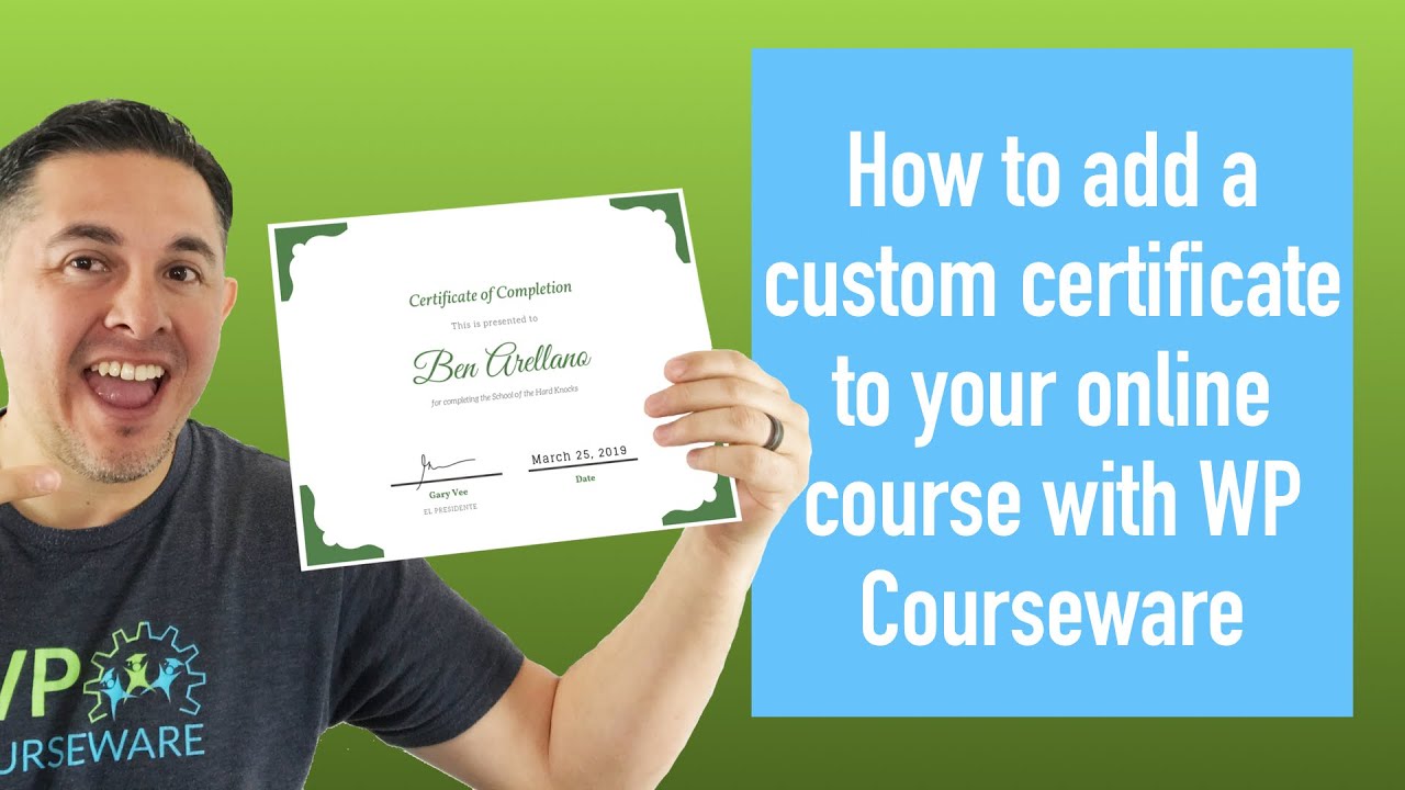 How to add a custom certificate to your online course with WP ...