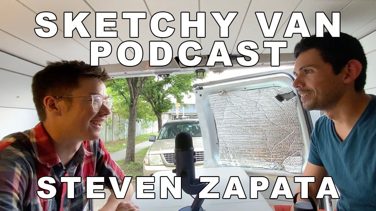 Sketchy Van Podcast #10 - Steven Zapata - YouTube