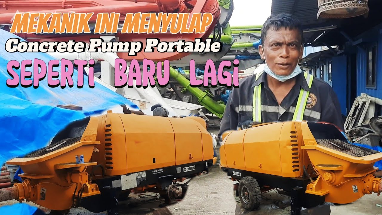 Perbaikan Concrete Pump Portable/Pompa Kodok Tugu Beton Jadi Gagah lagi ...