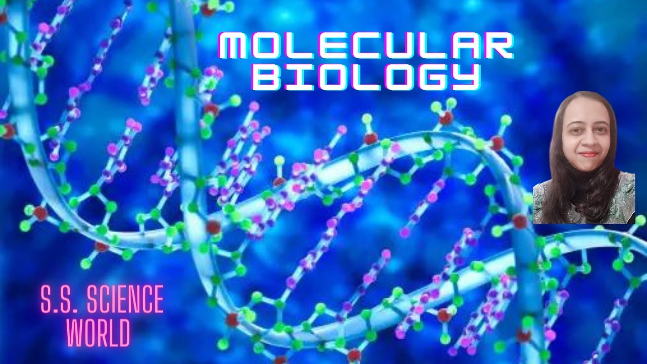 Molecular Biology Class 8 - YouTube