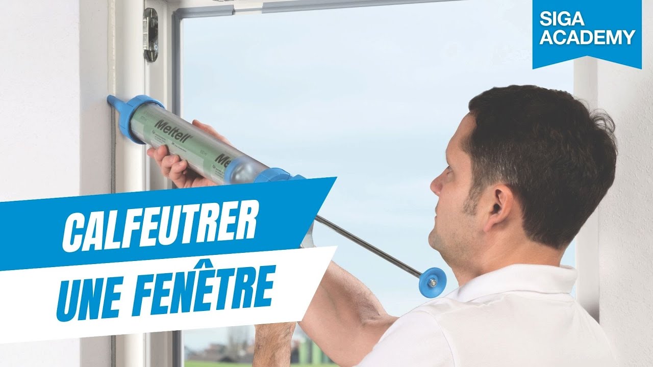 Calfeutrer une fenêtre avec le mastic SIGA Meltell® - YouTube
