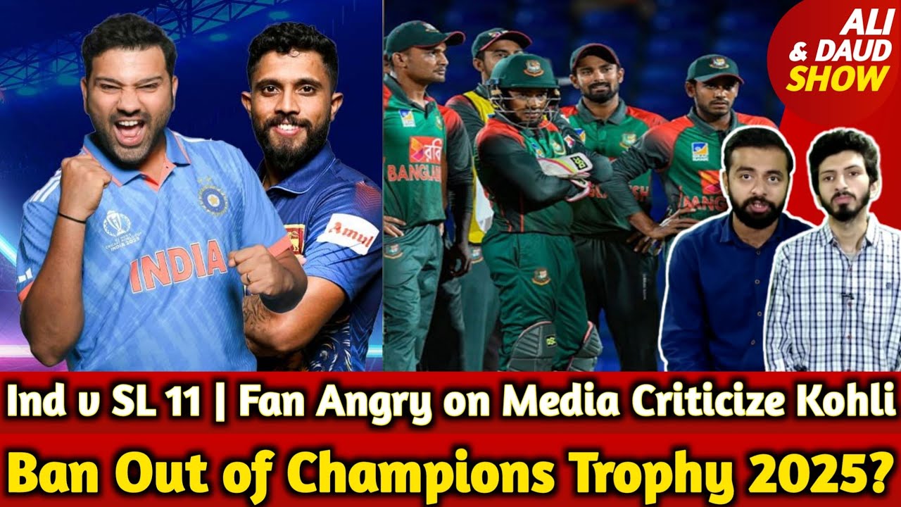 Ban Out of Champions Trophy | Ind v SL 11 | Fan Angry on Media ...