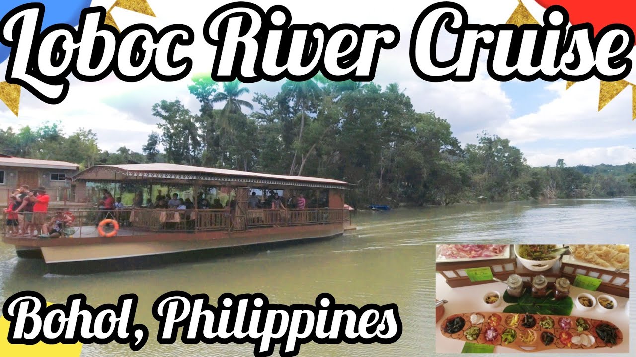 LOBOC RIVER Cruise & Dine - BOHOL, Philippines (4K HD) | Cherriblyme ...