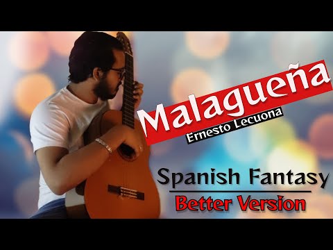 La Malagueña | Ernesto Lecuona | Flamenco Guitar