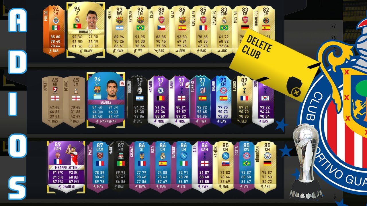 FIFA 17 CHIVAS CHAMPION DELETE FUT CLUB 😭🏆🏆 - YouTube