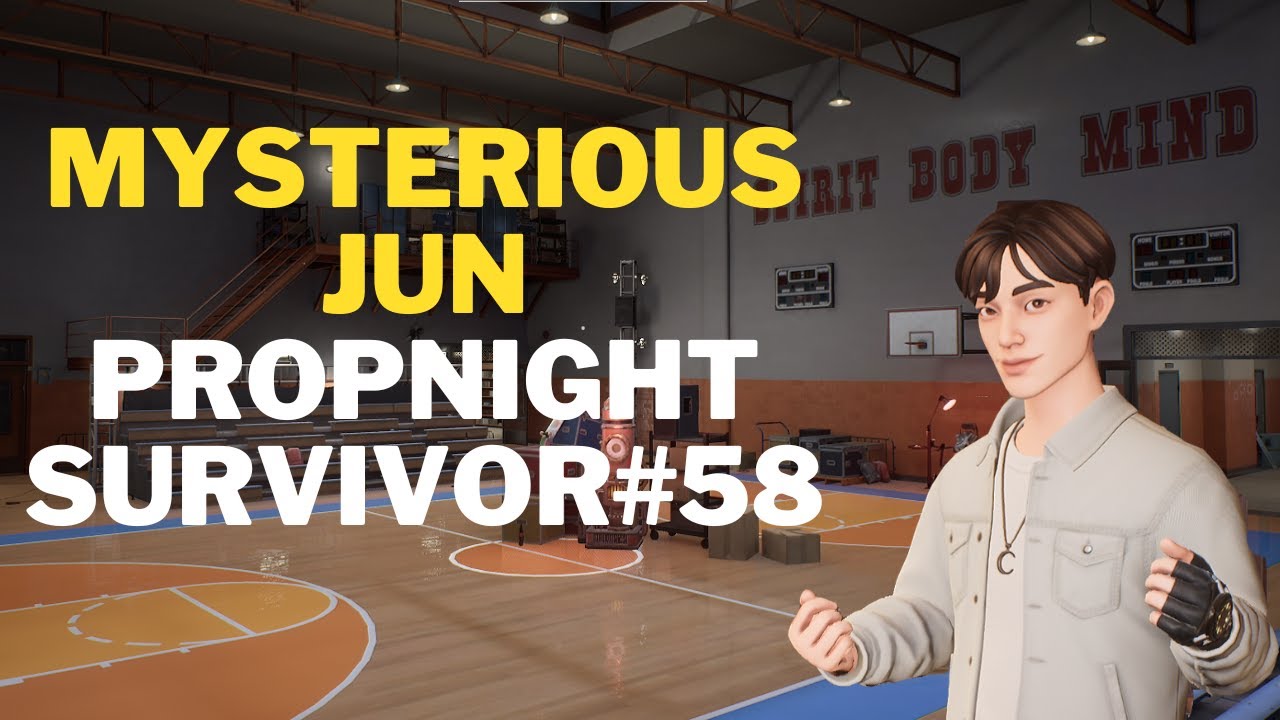 Propnight survivor#58 | Mysterious Jun - YouTube
