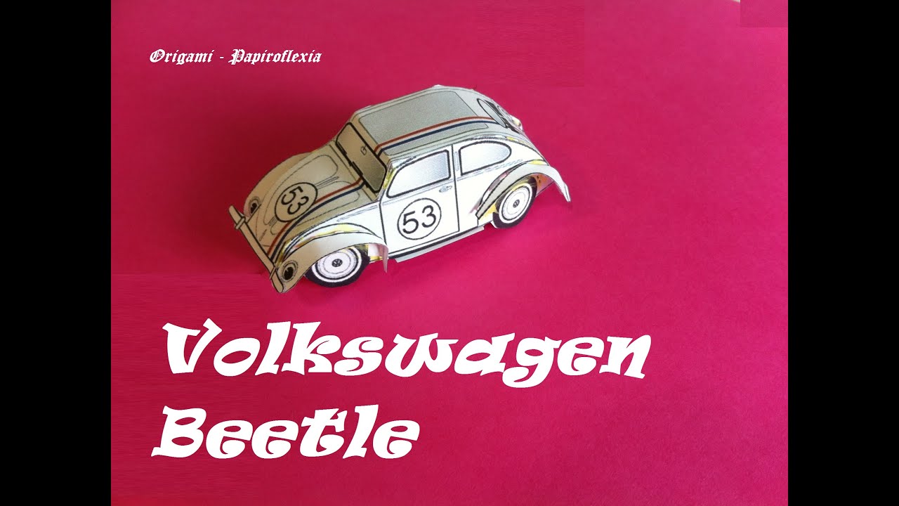 Paper Toys. Origami - Papiroflexia. 1963 Volkswagen Beetle. Herbie ...